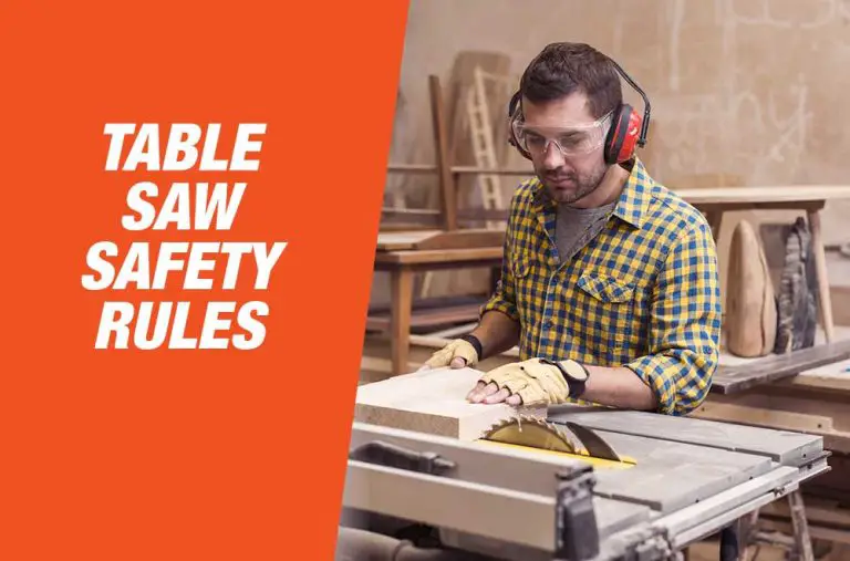 Most Important Table Saw Safety Tips You Should Follow in 2021